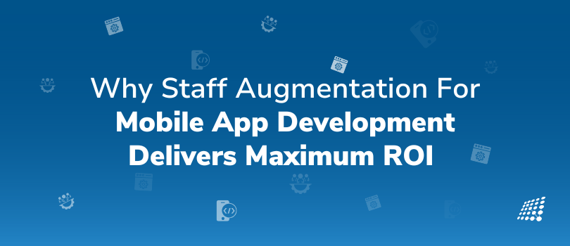 Staff Augmentation for App Development | SJ Innovation